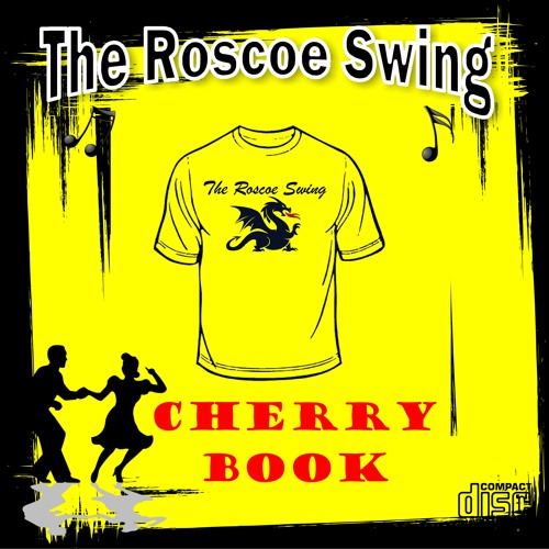 Stream The Roscoe Swing by Cherry Book Band | Listen online for free on ...
