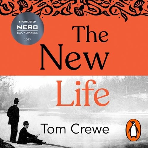 Stream The New Life by Tom Crewe; read by Freddie Fox by Penguin Books ...