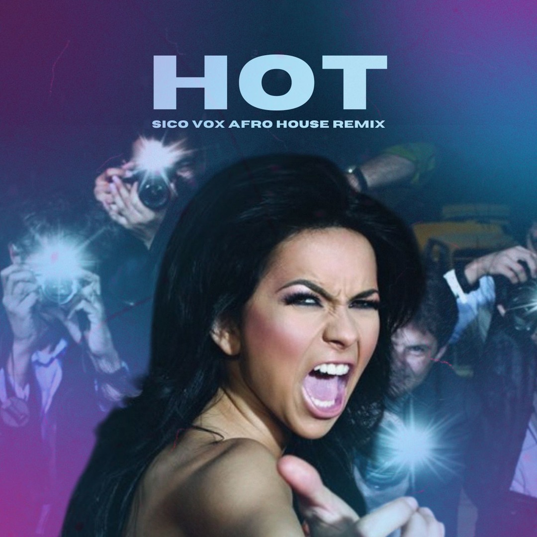 Stream Inna - Hot (Sico Vox Afro House Remix) [2025 rework] [FREE DOWNLOAD] by SICO VOX ² ...