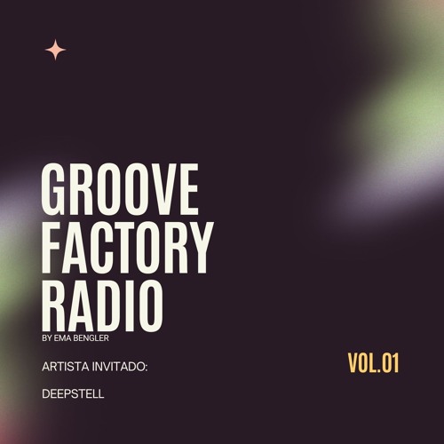 Stream GROOVE FACTORY RADIO | VOL1 by Ema Bengler | Listen online for ...