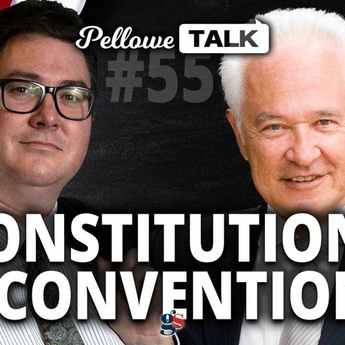 Stream Pellowe Talk Ep. 55 - Constitutions And Conventions by The Good Sauce | Listen online for ...