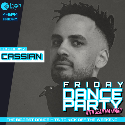 Cassian & Sean Maynard - Friday Dance Party 159 2025-05-23