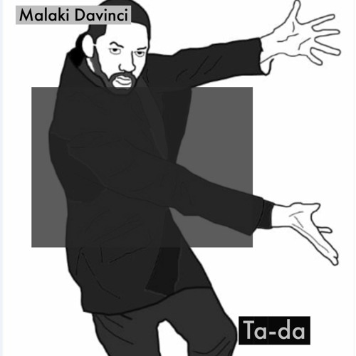 Stream Ta-Da by Majestic Davinci | Listen online for free on SoundCloud