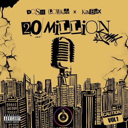 Stream Dosh Lowkee and Kabex - 20 Million by Azuri Music | Listen ...
