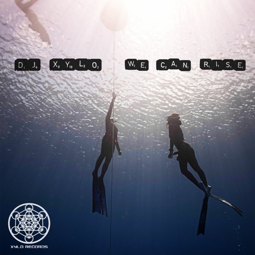 Stream DJ Xylo - We Can Rise by Xylo Records - The Drum and Bass ...