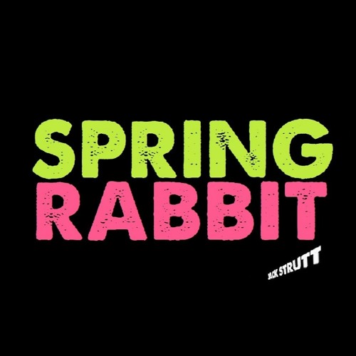 Stream Jack Strutt "Spring Rabbit" by Jack Strutt | Listen online for ...