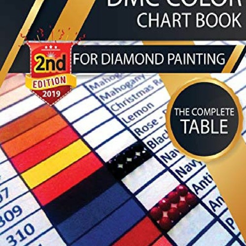 Stream episode ⚡PDF DOWNLOAD⚡ DMC Color Chart Book for Diamond Painting : The Complete Table ...