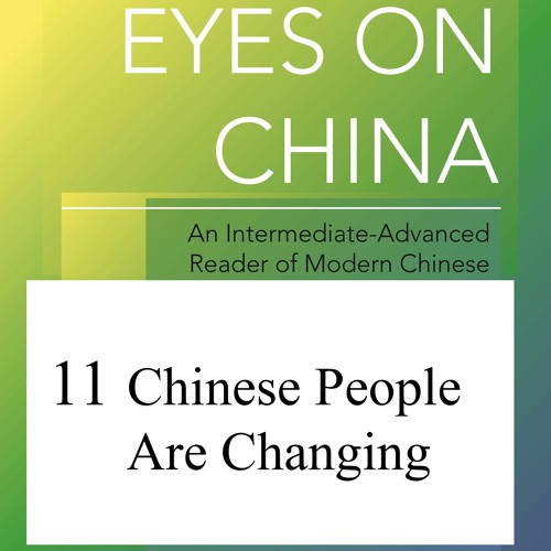 Stream episode Lesson 11 Chinese People Are Changing (Text) by ...