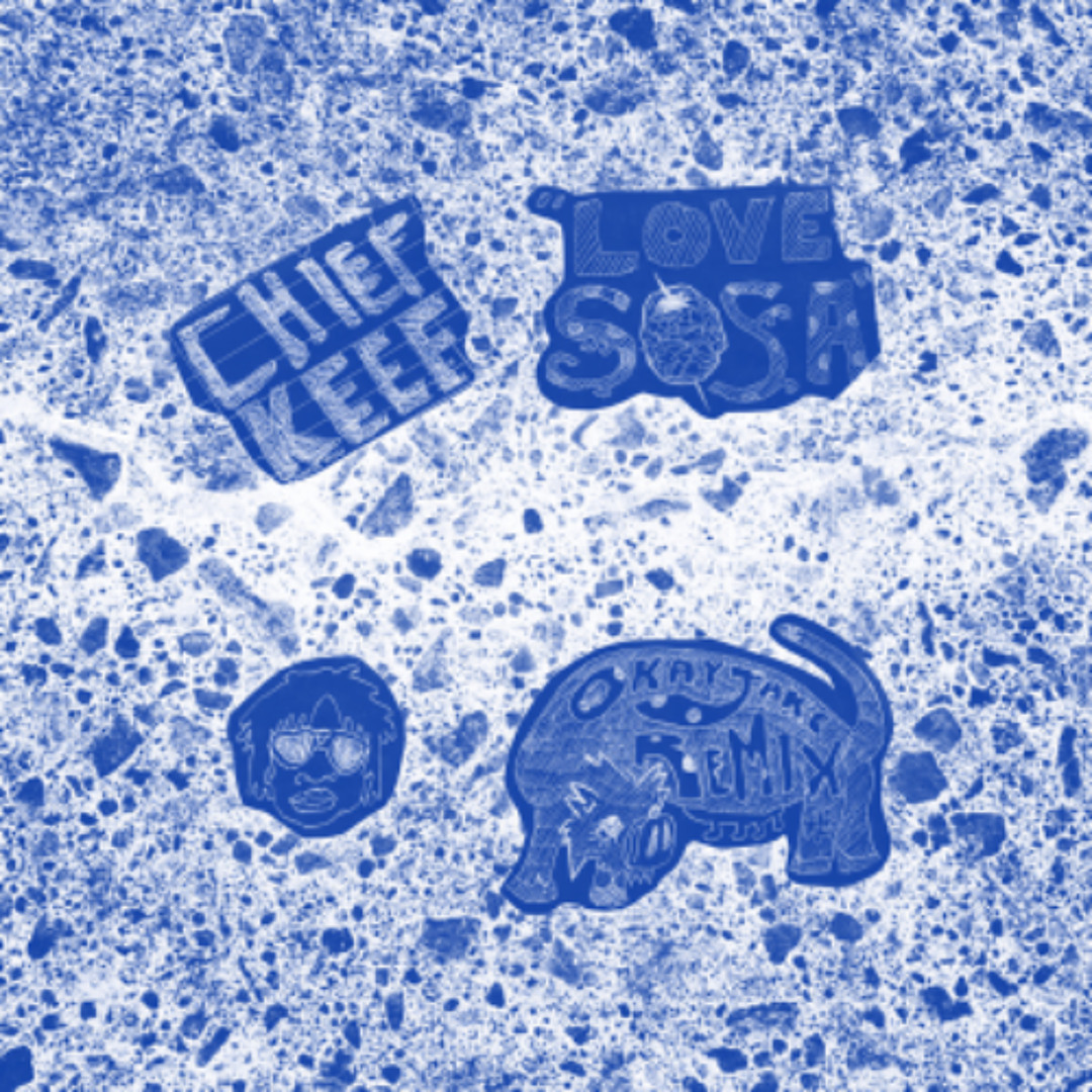 Stream Chief Keef - Love Sosa (RL Grime Remix) (OkayJake Remix) by ...