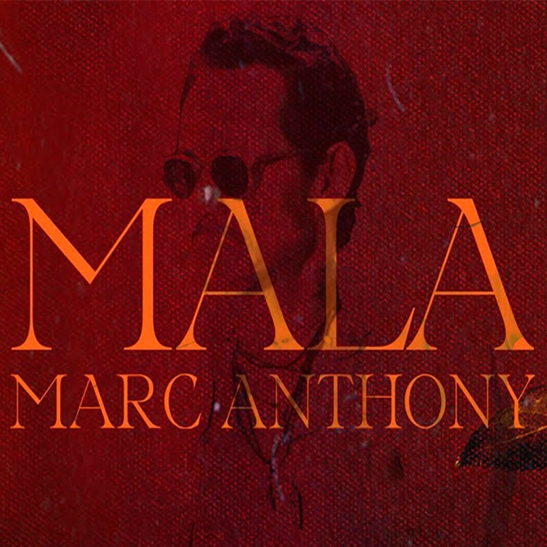 Stream Marc Anthony - Mala (Extended Edit DJ GATO MV) LINK EN LA ...