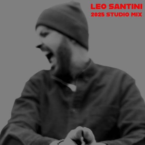 Stream Leo Santini - Live Studio Set 2025 by Leo Santini (CA) | Listen ...