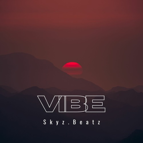 Stream Vibe.Beat by Skyz.Beatz | Listen online for free on SoundCloud