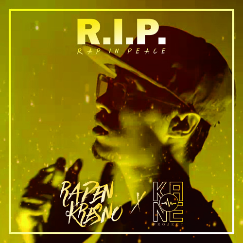 Stream Rap In Peace by Kane Project | Listen online for free on SoundCloud