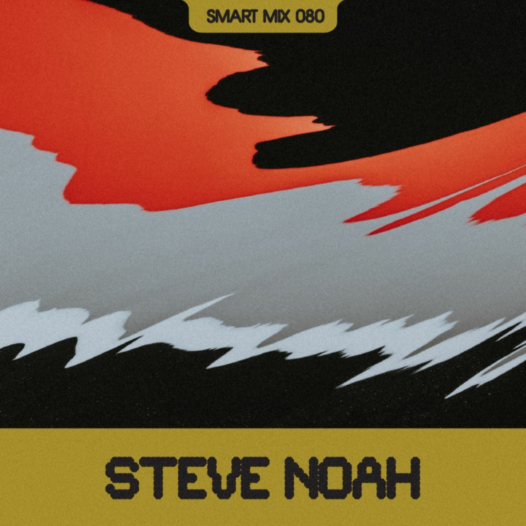 Stream Smart Mix 80: Steve Noah by smartbar | Listen online for free on ...