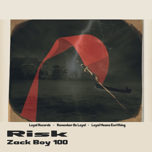 Stream Risk by Zack Boy 100 | Listen online for free on SoundCloud