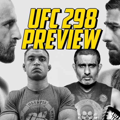 Stream UFC 298 Preview by The Cārvāka Podcast | Listen online for free ...