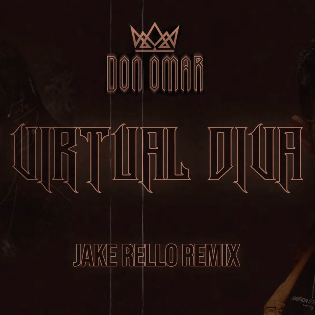 Stream Don Omar, Jake Rello - Virtual Diva (Afro House Extended Remix ...
