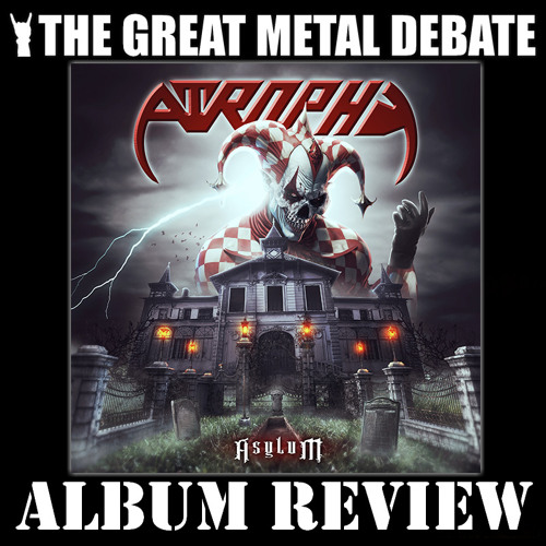 Stream Metal Debate Album Review - Asylum (Atrophy) by The Great Metal ...