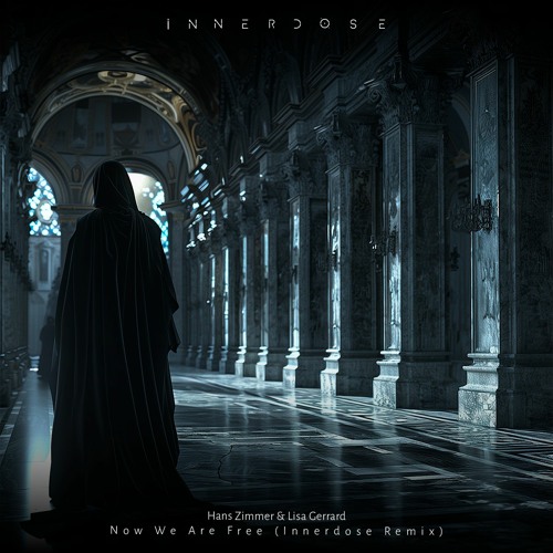 Stream Hans Zimmer & Lisa Gerrard - Now We Are Free (Innerdose Remix ...