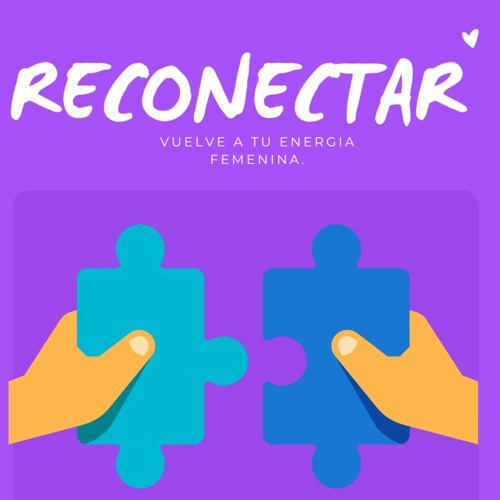 Stream Ep 4: La habilidad de reconectar by Reconexión Podcast | Listen ...