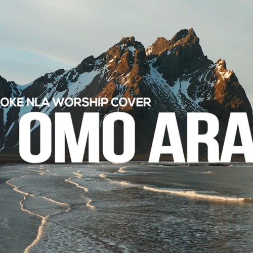 Stream OKE NLA COVER BY OMO ARA by Omo Àrà | Listen online for free on ...