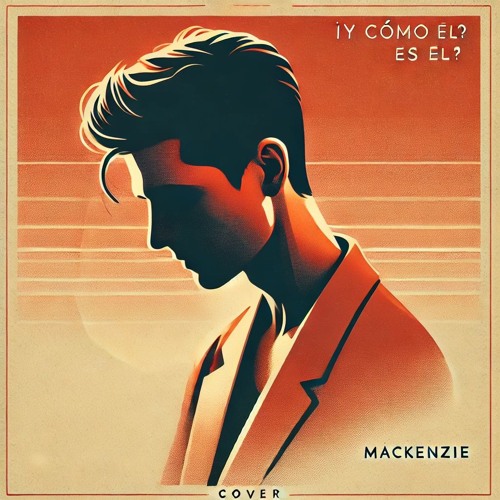 Stream Cover ¿Y Como es el? by Mackenzie | Listen online for free on ...