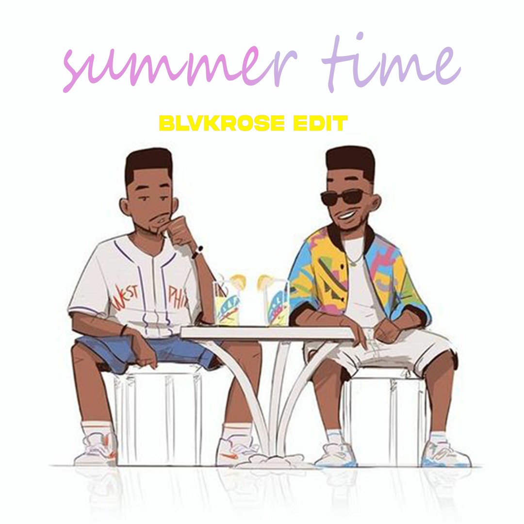 Stream DJ Jazzy Jeff & The Fresh Prince -Summertime (Blvkrose Edit) by ...