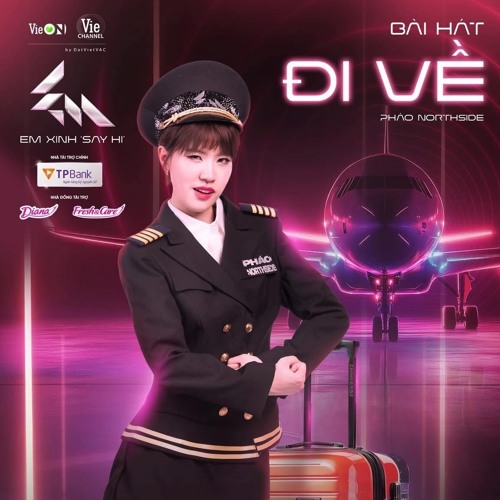 Stream PHÁO NORTHSIDE - ĐI VỀ (EM XINH SAY HI) by ROSÉ | Listen online ...