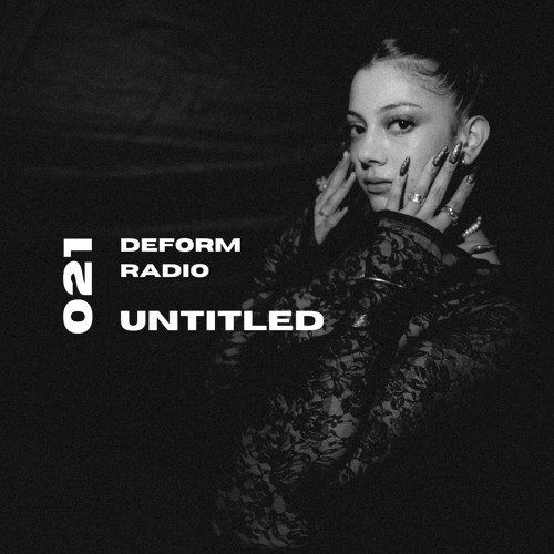 Stream Deform Radio 021 - UNTITLED - 29.02.2024 by DEFORM | Listen ... Stream Deform Radio 021 - UNTITLED - 29.02.2024 by DEFORM | Listen ...