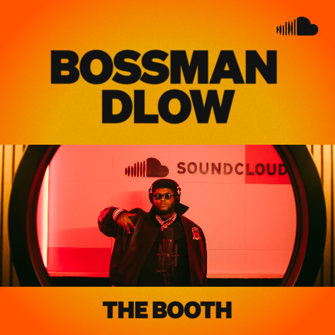 Stream BOSSMAN DLOW - MOTION PARTY | THE BOOTH by BossMan Dlow | Listen ...
