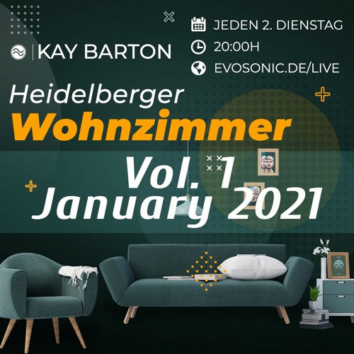 Stream Heidelberger Wohnzimmer Vol. 1 (Evosonic Radio 12.01.2021) by ...