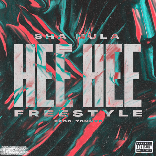 Stream Hee Hee Freestyle by Sha MuLa | Listen online for free on SoundCloud