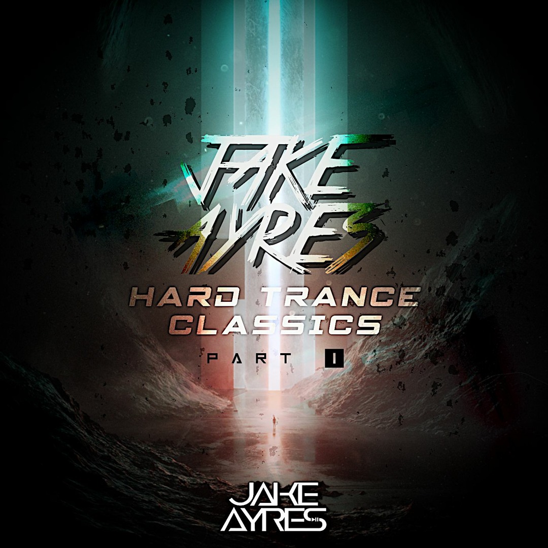 Stream Jake Ayres (Hard Trance Classics) 21st March 2022 by Jake Ayres ...