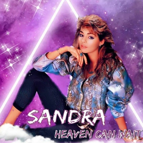 Stream Sandra - Heaven Can Wait (KRus Remix 2023) by ARIMuzik | Listen ...