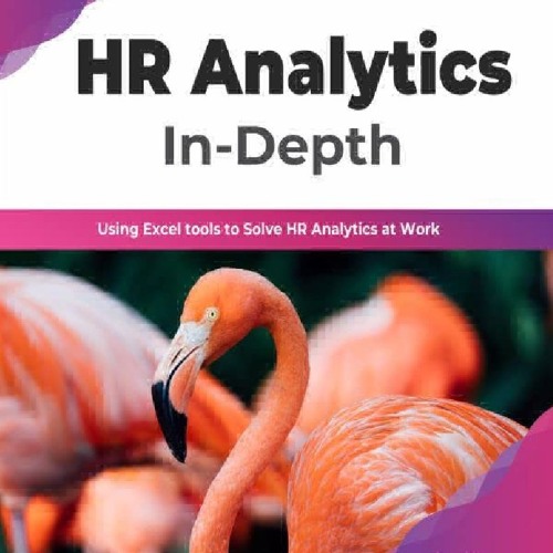 Stream episode Download⚡️(PDF) ️ HR Analytics In-Depth: Using Excel tools to Solve HR by ...