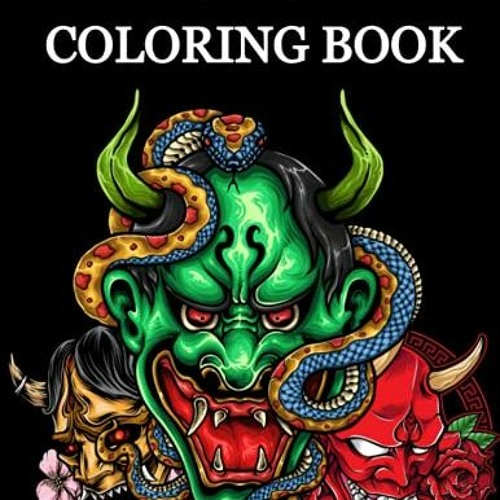 Stream Open PDF Oni Coloring Book: Japanese Demons, Hannya, Yokai ...