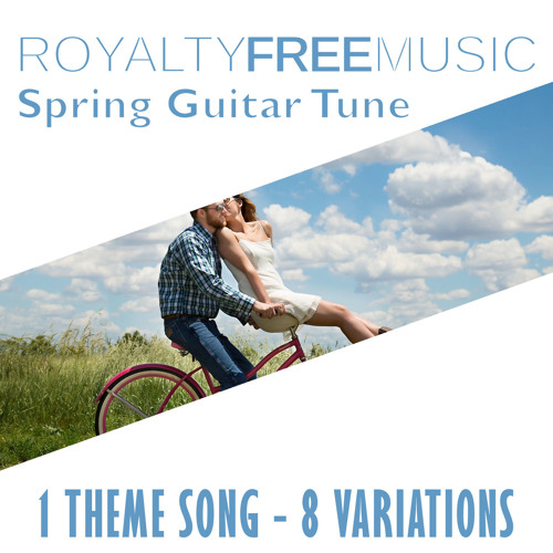 Stream Spring Guitar Tune, Var. 4 by Royalty Free Music Maker | Listen ...