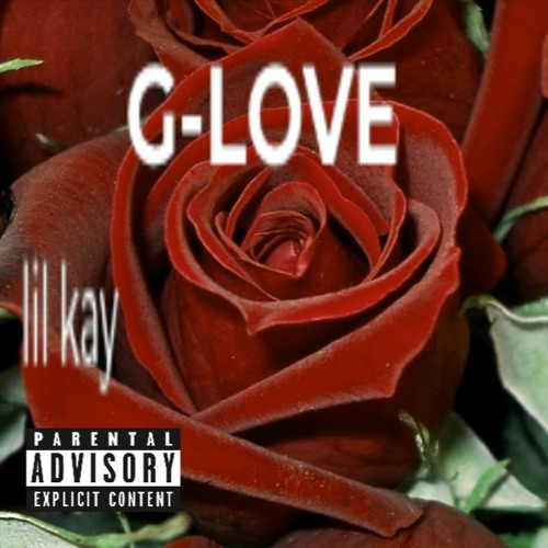Stream Lil Kay X G Love by lil Kay | Listen online for free on SoundCloud