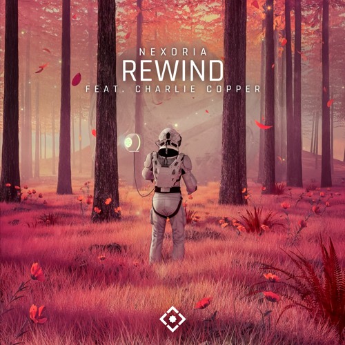 Stream Nexoria - Rewind (ft. Charlie Copper) by Quadron Records ...