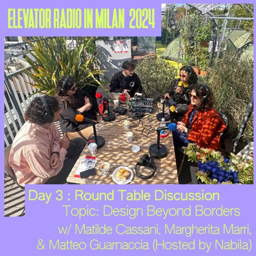 Stream Milan 2024 Day 3: Round Table Discussion (Design Beyond Borders ...