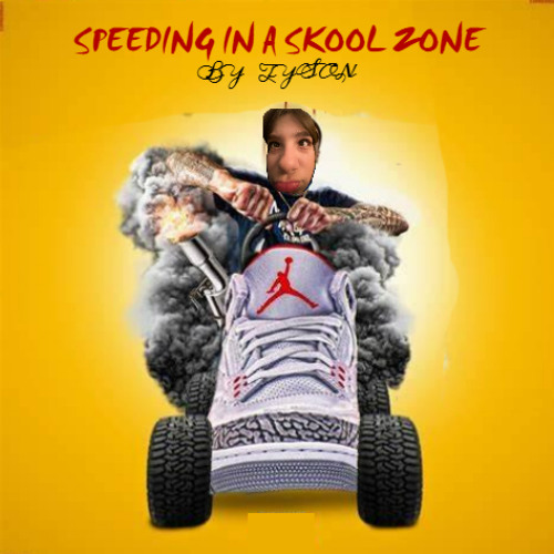 Stream episode speeding in a skool zone by T.Y.S.O.N podcast | Listen online for free on SoundCloud
