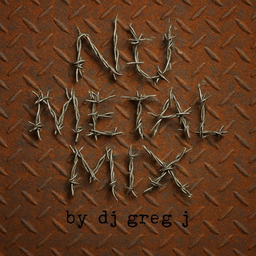 Stream Nu Metal Mix by DJ Greg J | Listen online for free on SoundCloud
