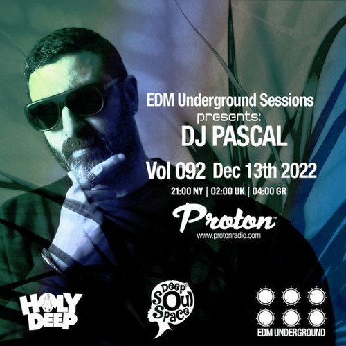 Stream Dj Pascal @ EDM Underground Sessions Vol092 | www.protonradio ...