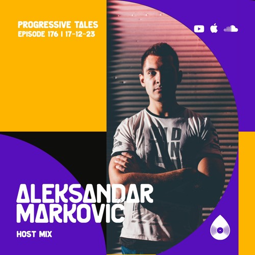 Stream 176 Host Mix I Progressive Tales with Aleksandar Marković by ...