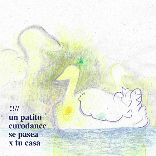 Stream un patito eurodance se pasea por tu casa by !!// | Listen online ...