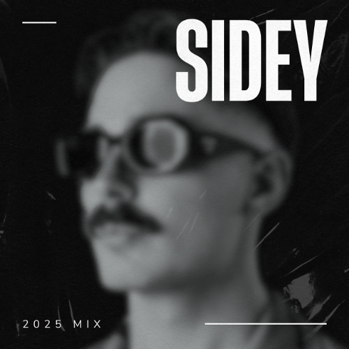 Stream SIDEY's 2025 90 Minute Mix by SIDEY | Listen online for free on ...