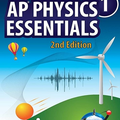 Stream episode Kindle (online PDF) AP Physics 1 Essentials: An APlusPhysics Guide by Mcdowell ...