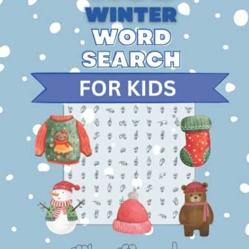 Stream [PDF] Read ASL Word Search for Kids Winter Edition: 25 Winter ...