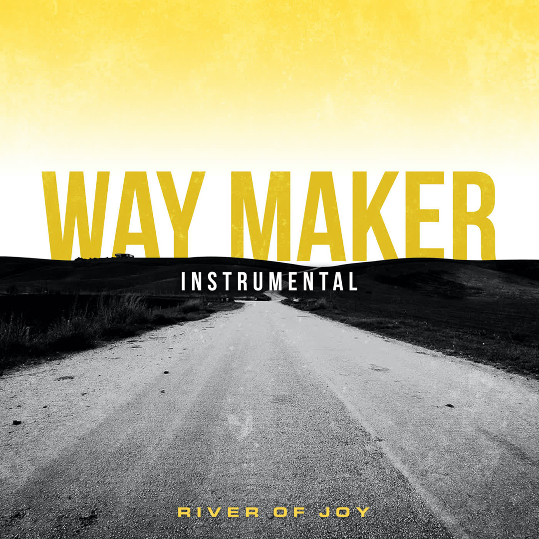 Stream Way Maker (Instrumental) by River Of Joy | Listen online for ...