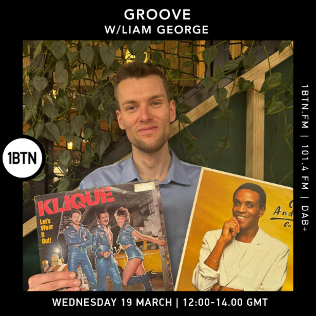 Stream Groove w/ Liam George - 19.03.25 by 1BTN | Listen online for ...